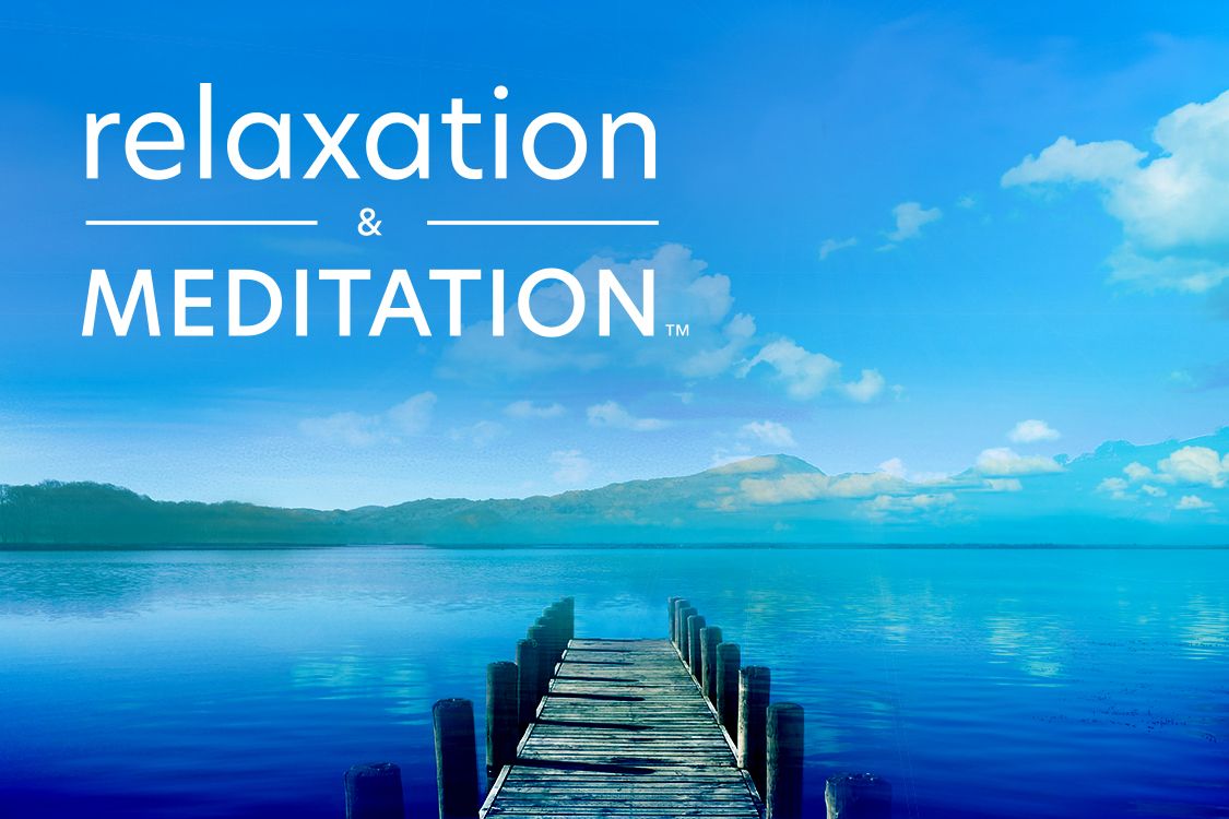Relaxation & Meditation